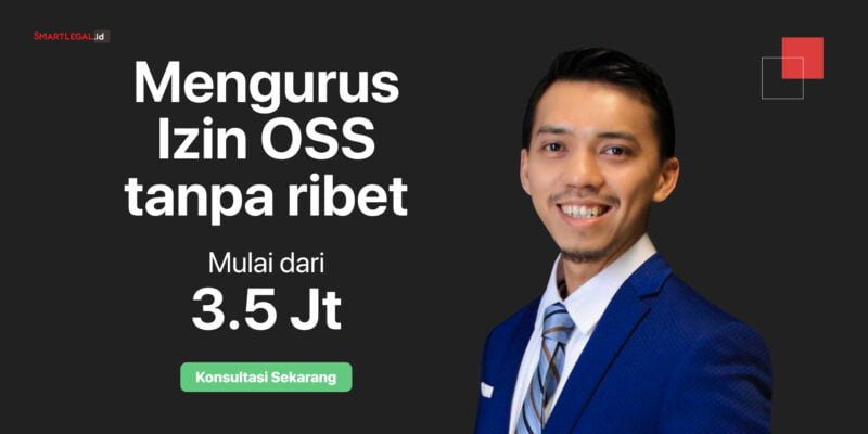 5 Langkah Mudah Registrasi Akun OSS Sendiri - SmartLegal.id